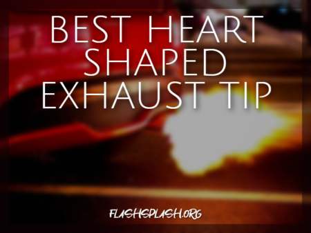 20+ Best Heart Shaped Exhaust Tip 2023 - Reviews