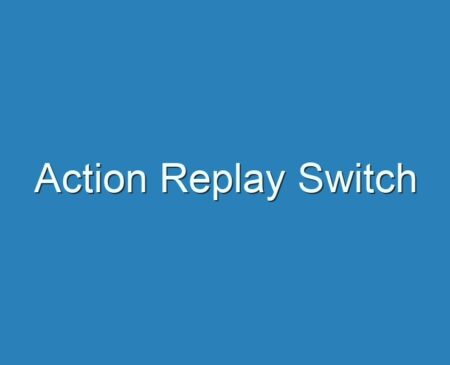 20+ Best Action Replay Switch 2023 - Reviews