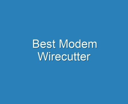 20+ Best Best Modem Wirecutter 2023 - Reviews