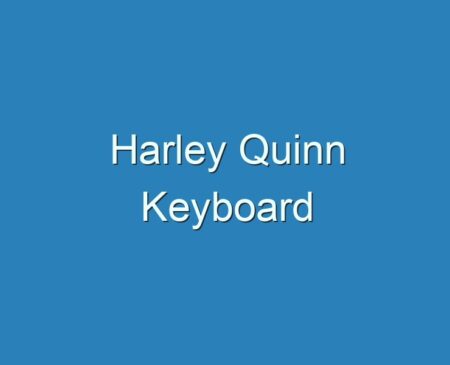 20+ Best Harley Quinn Keyboard 2023 - Reviews
