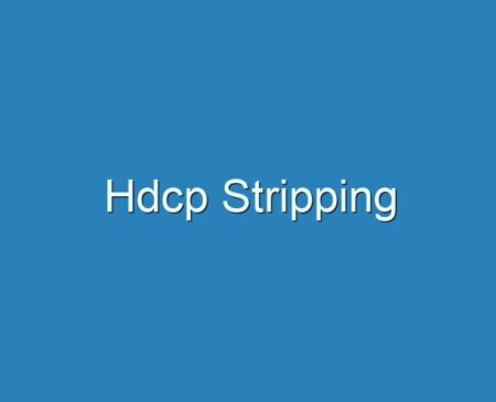 20+ Best Hdcp Stripping 2023 - Reviews