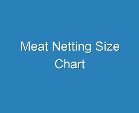 20+ Best Meat Netting Size Chart 2023 - Reviews