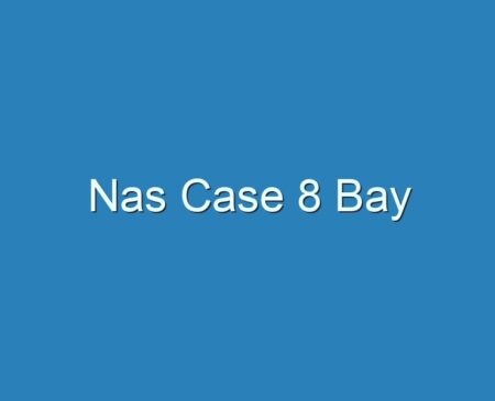 20+ Best Nas Case 8 Bay 2023 - Reviews