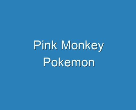 20+ Best Pink Monkey Pokemon 2023 - Reviews