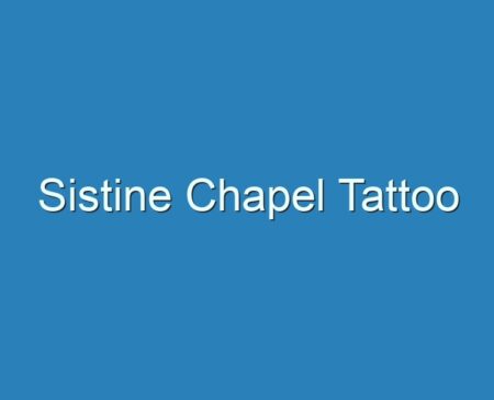 20+ Best Sistine Chapel Tattoo 2023 - Reviews