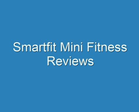 20+ Best Smartfit Mini Fitness Reviews 2022 - Reviews