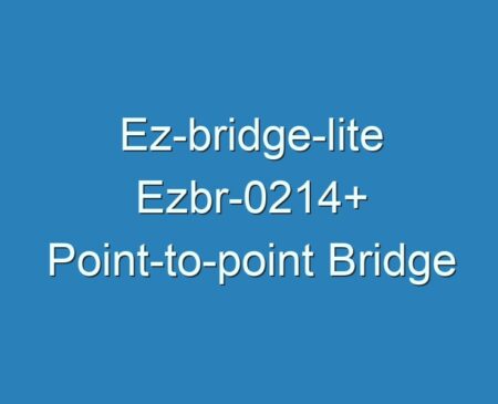 20+ Best Ez-bridge-lite Ezbr-0214+ Point-to-point Bridge 2023 - Reviews