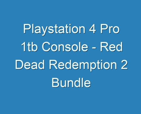 20+ Best Playstation 4 Pro 1tb Console - Red Dead Redemption 2 Bundle ...