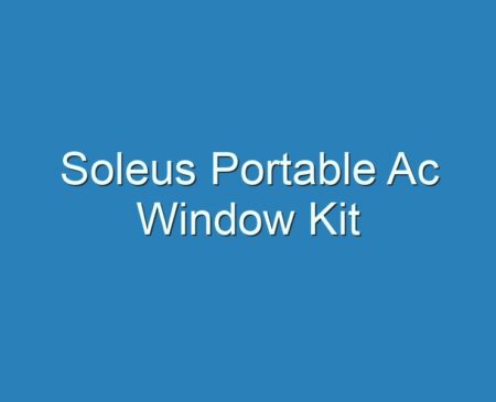 20+ Best Soleus Portable Ac Window Kit 2023 - Reviews
